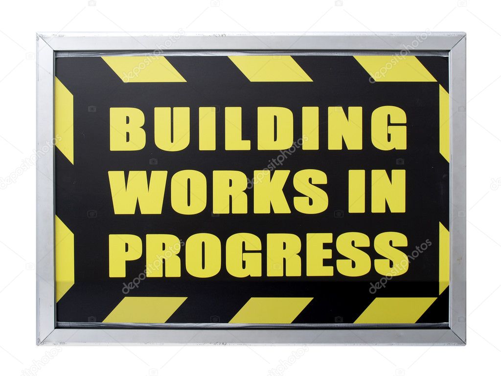 Building works in progress sign — Stock Photo © claudiodivizia #3533328